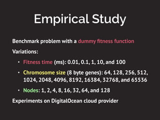 Parallel Genetic Algorithms in the Cloud | PPT