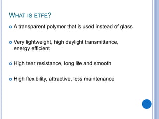 ETHYLENTE-TETRAFLUOROETHYLENE PANELS | PPTX