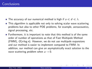A Fast Algorithm for Solving Scalar Wave Scattering Problem by Billions ...