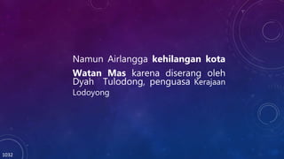 Kerajaan Kahuripan | PPTX
