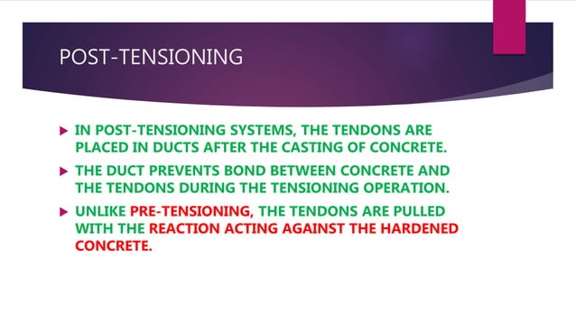 Post-tensioning in Prestressed Concrete | PPTX