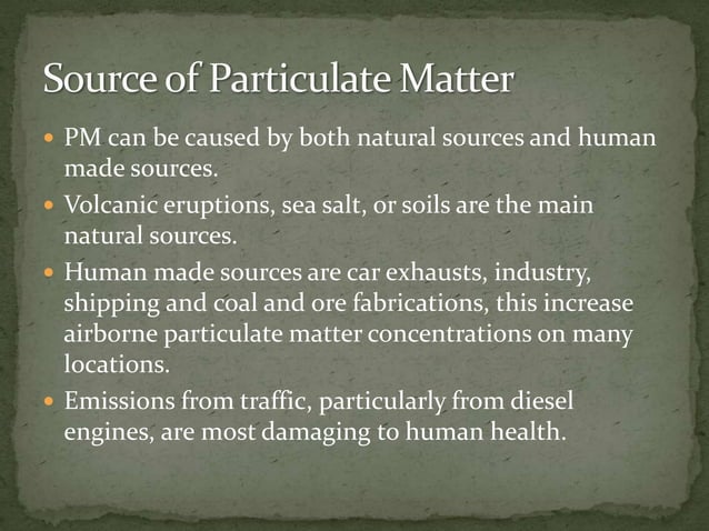 Particulate Matter Or Particle Pollution | PPTX