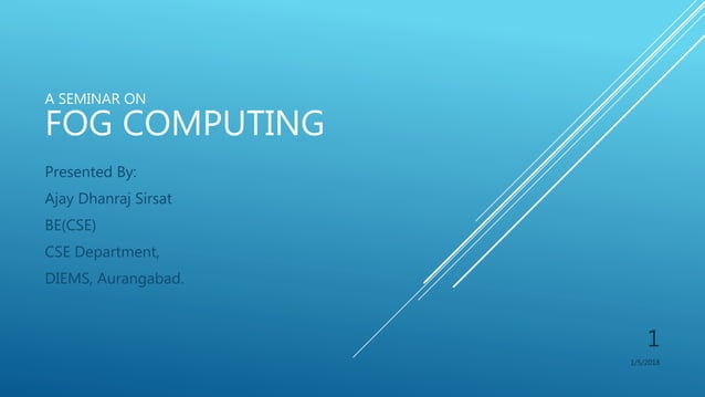 Introduction to Fog Computing | PPTX | Computer Networking | Computing
