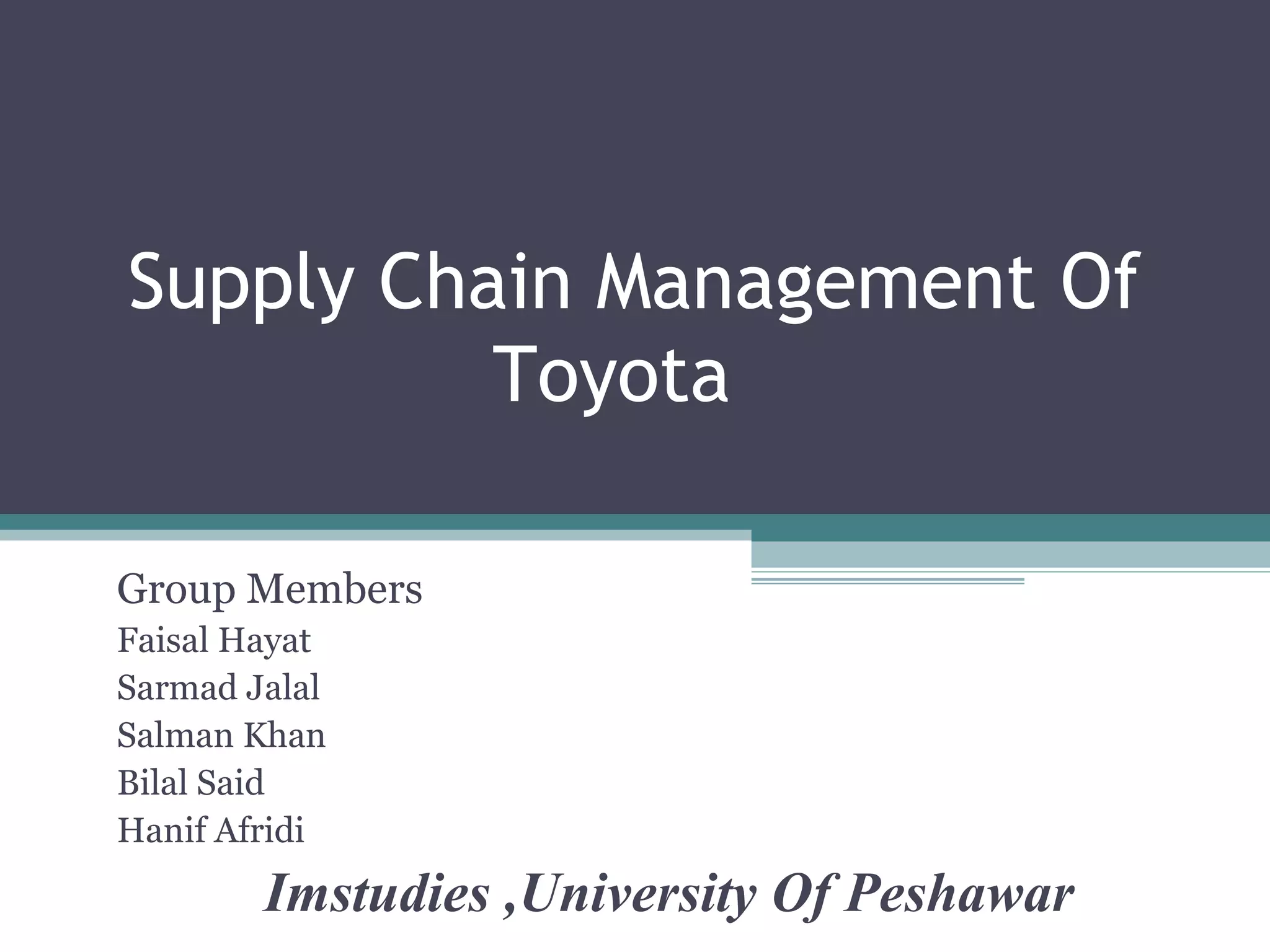 Supply Chain Management Of Toyota ! | PPT