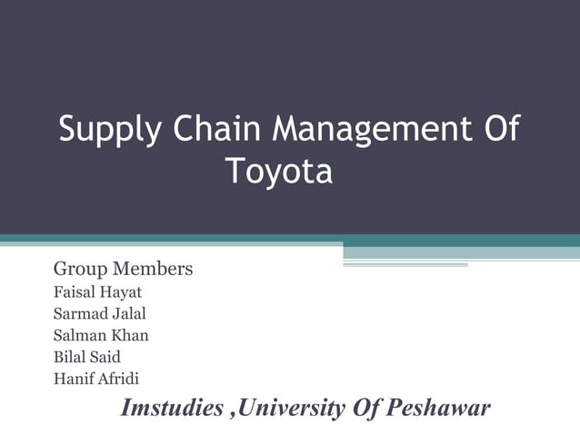 Supply Chain Management Of Toyota ! | PPT