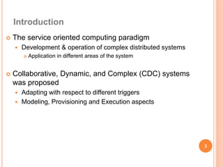 Enabling Reusable and Adaptive Modeling,Provisioning & Execution of ...