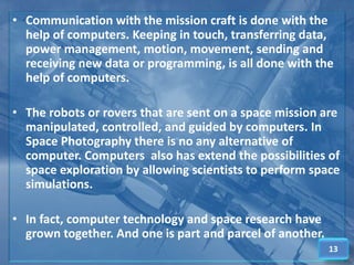 Study on Importance of Computer in Space Technology | PPTX