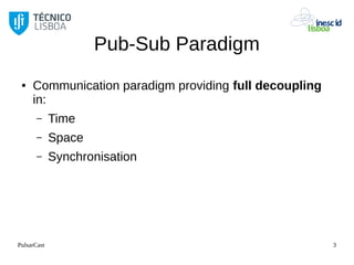 PulsarCast - Scaling Pub-Sub over the distributed web | PPT