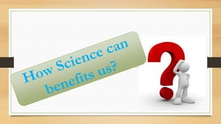 Science in every day Life | PPTX