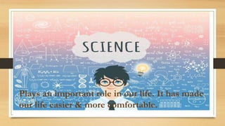 Science in every day Life | PPTX
