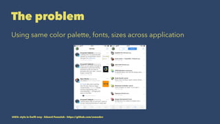 UIKit: style in Swift way | PPT
