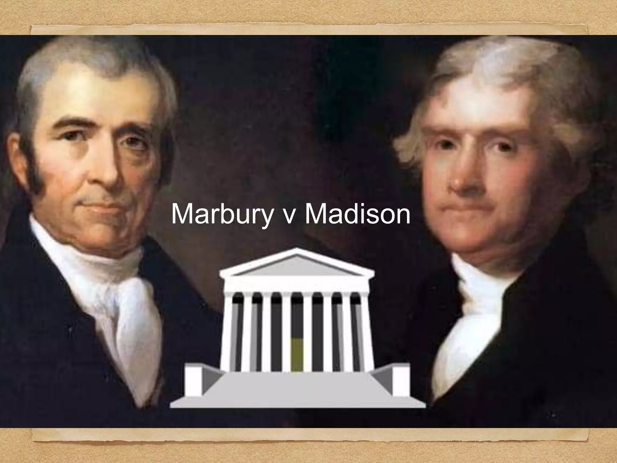 Marbury vs Madison | PPTX