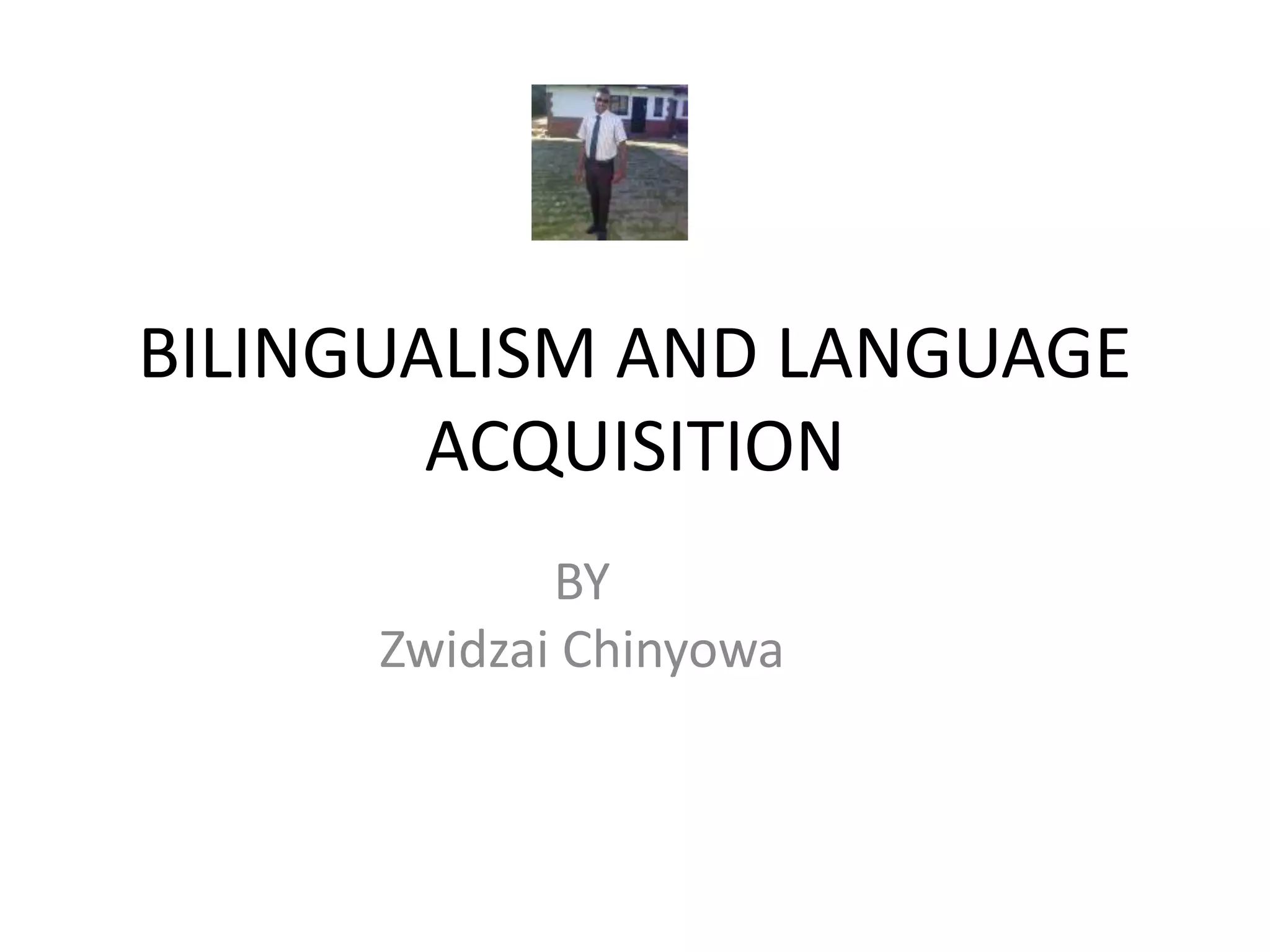 Bilingual Child and Language acquisition | PPT