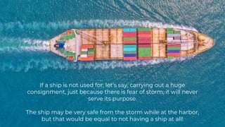 A ship in harbor is safe | PPTX