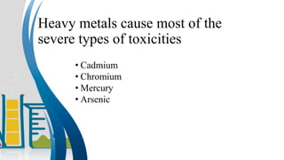 Toxicity of Heavy Metals | PPTX