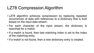 LZ77 and LZ78 Compression Algorithms | PPTX