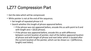LZ77 and LZ78 Compression Algorithms | PPTX