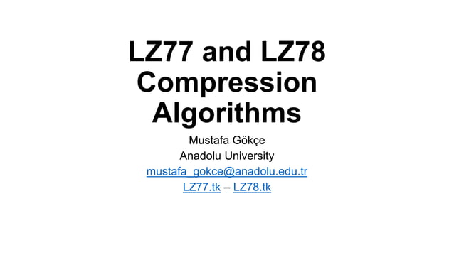 LZ77 and LZ78 Compression Algorithms