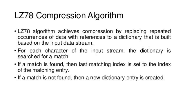 LZ77 and LZ78 Compression Algorithms