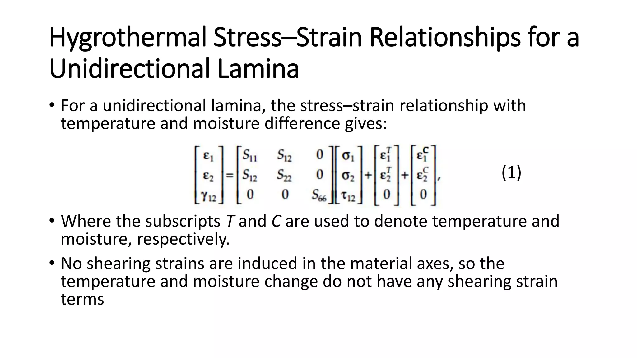 Hygrothermal Stresses and Strains in a Lamina | PPTX