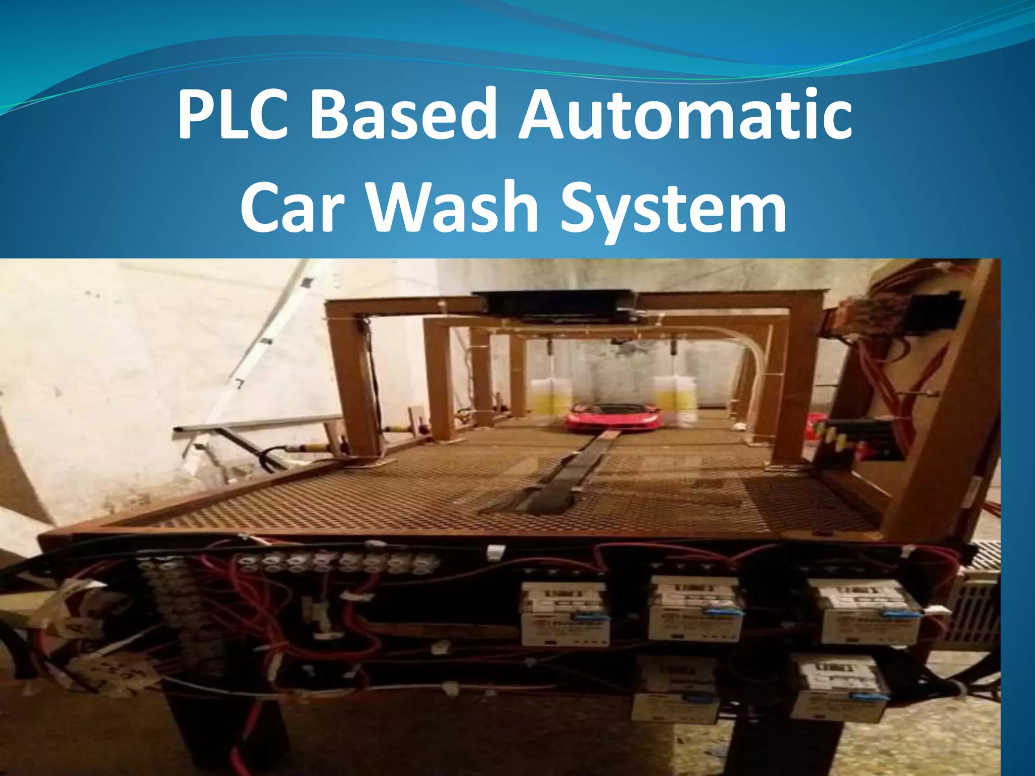 Presentation On PLC Based Automatic Car Wash System | PDF | Home Appliances | Home & Garden