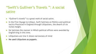 The purpose of satire as a whole in the Gulliver's Travel. | PPTX ...