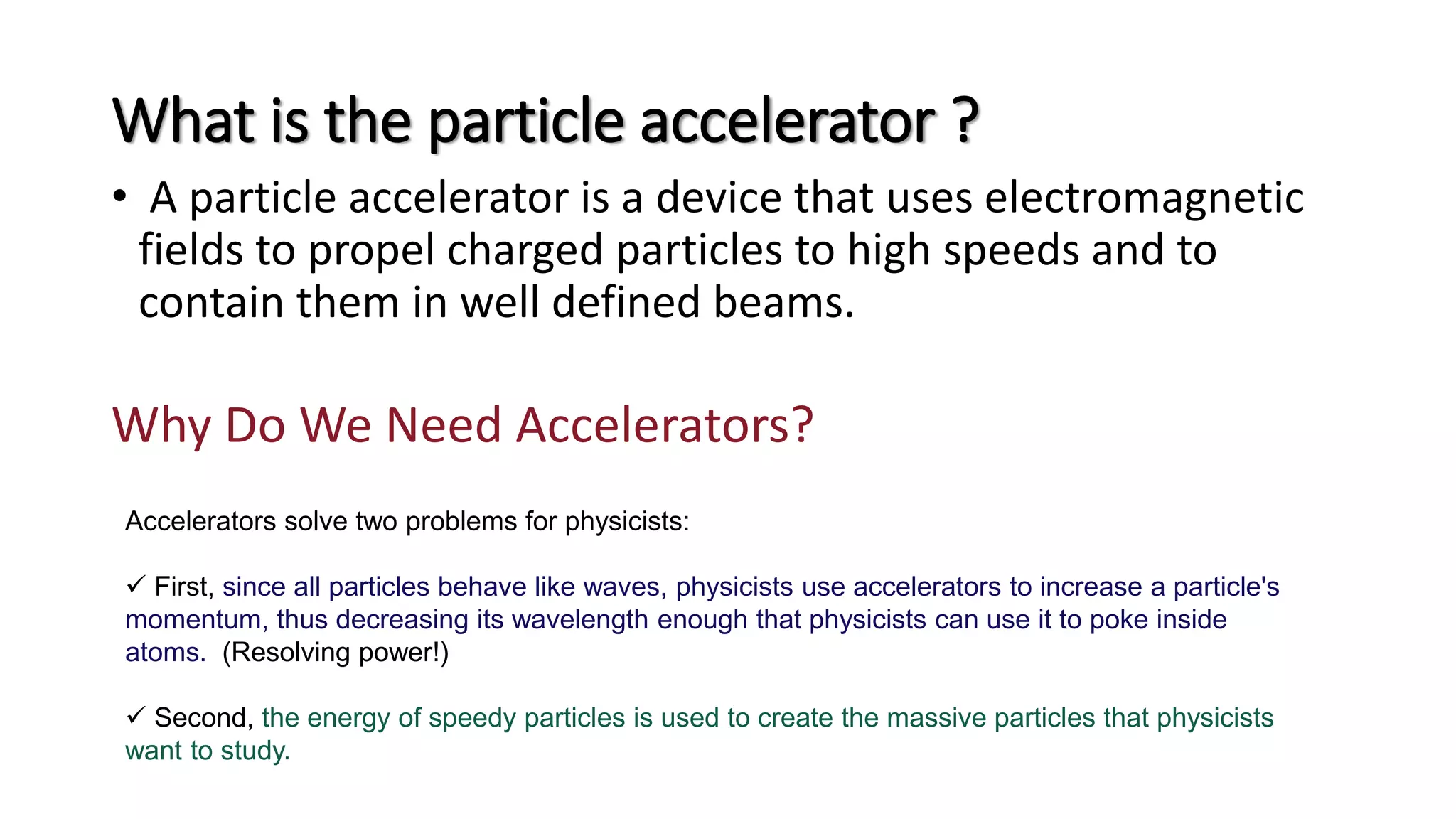 A brief history of particle accelerators (Nuclear Physics) | PPTX