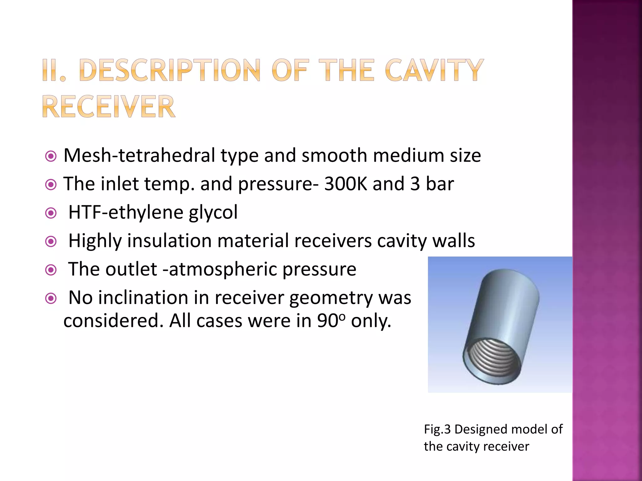 Heat and fluid flow analysis in Cylindrical Solar Cavity Receiver ...