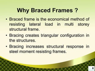 BRACED STEEL FRAMES IN EARTHQUAKE | PPTX