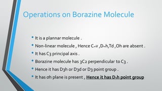 Point Group Borazine and Bis(benzene)chromium | PDF