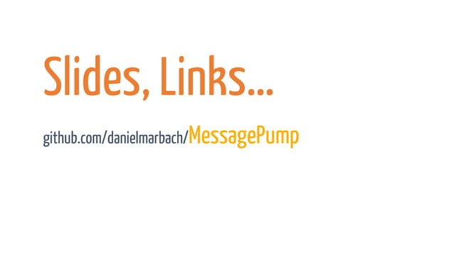 DIY Async Message Pump: Lessons from the trenches | PDF