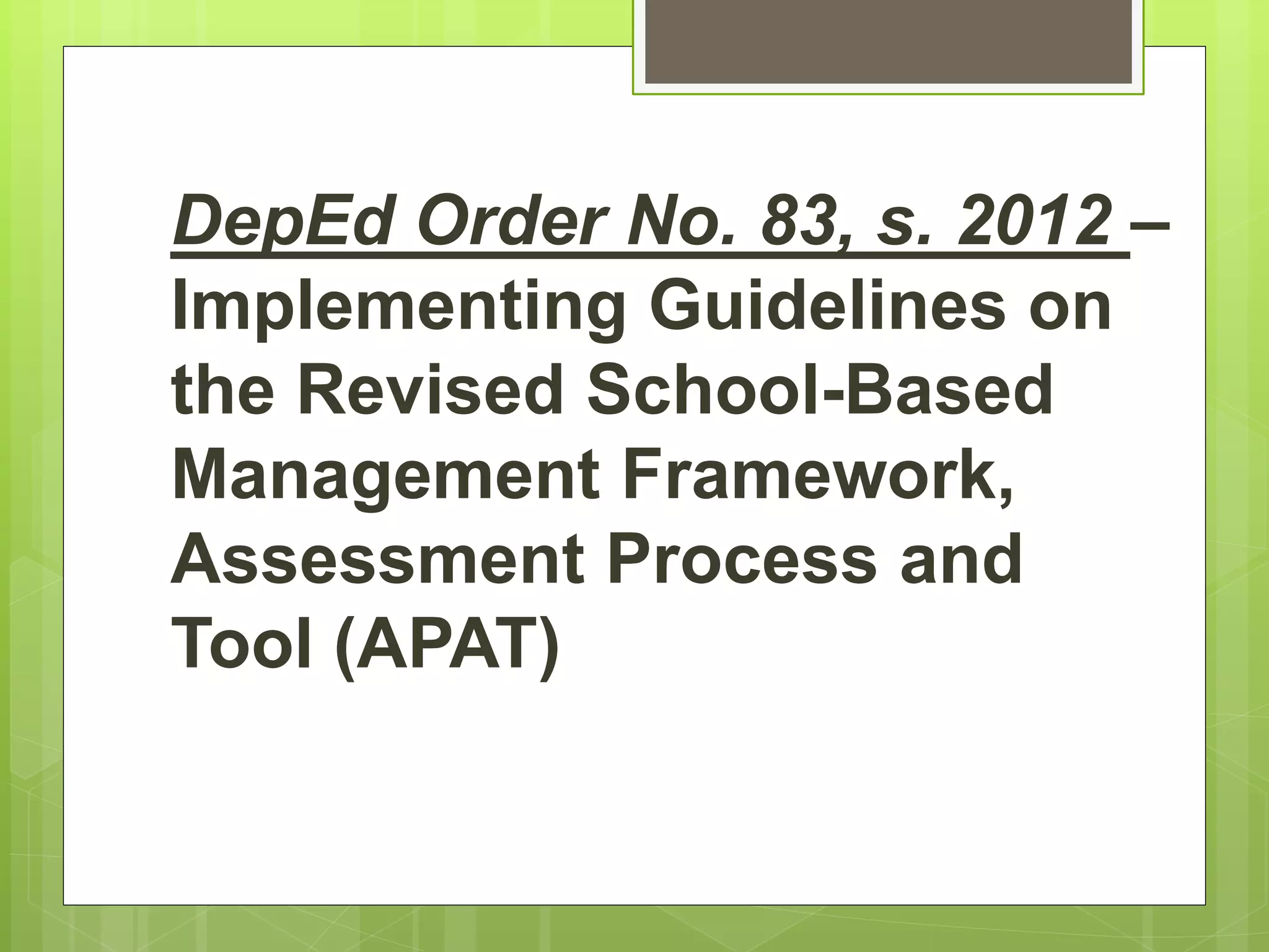 ORIENTATION ON THE SCHOOL-BASED MANAGEMENT | PPTX