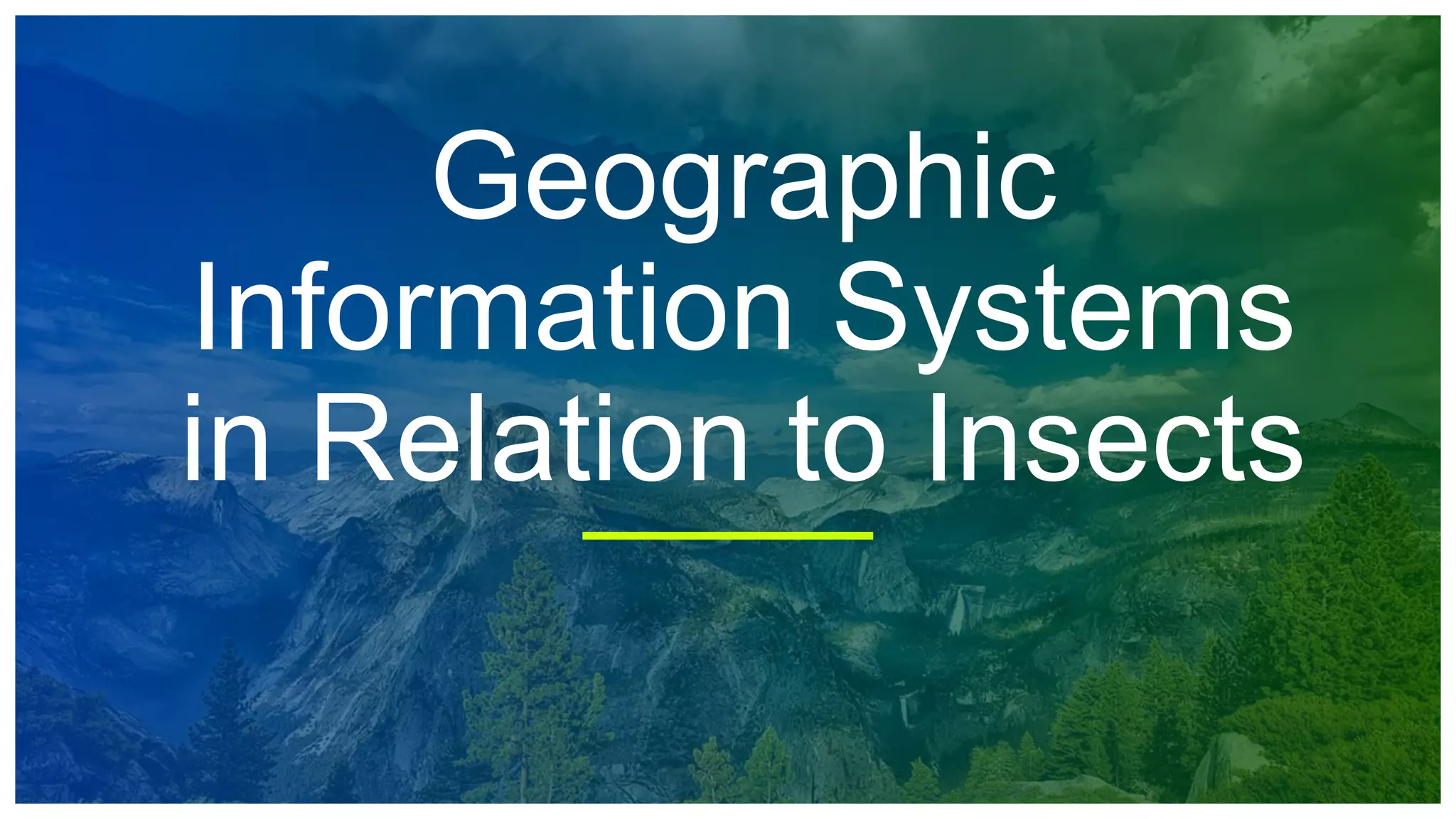 Geostatic Information System in Relation to Insects | PPT