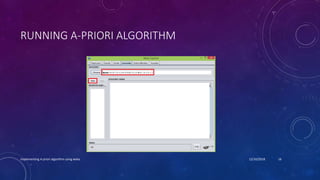 Association Rule Mining Using WEKA | PPTX