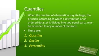 Measure of Central Tendency (Mean, Median, Mode and Quantiles) | PPTX
