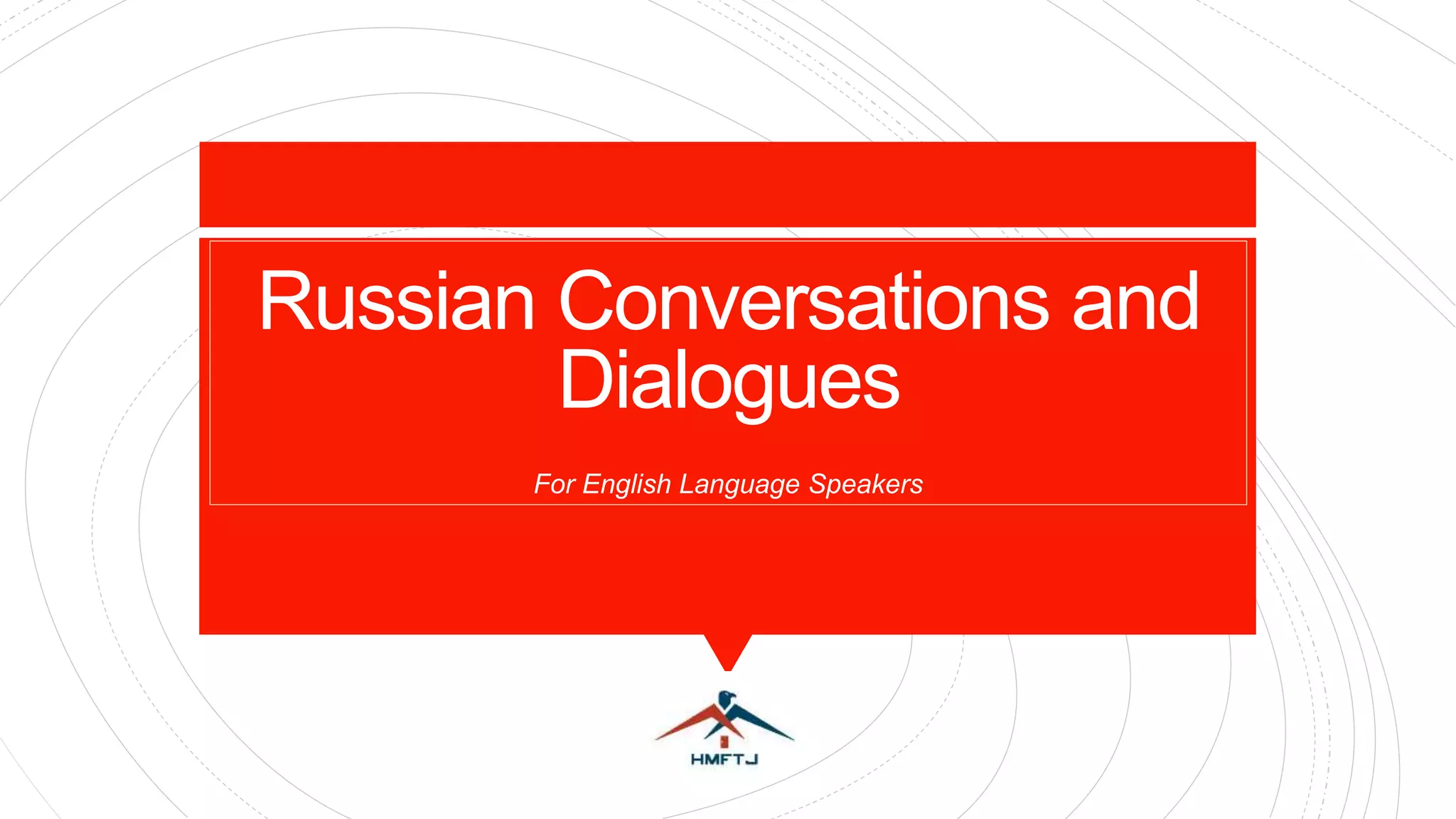 Russian Conversations and Dialogues -hmftj | PPTX