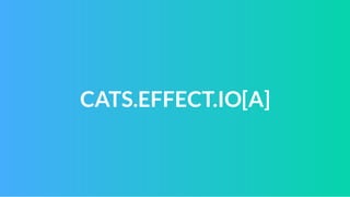 cats.effect.IO - Scala Vienna Meetup February 2019 | PPT