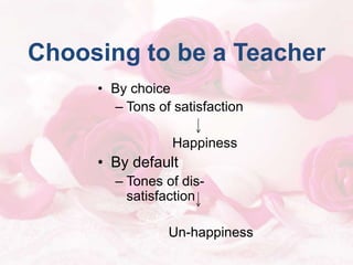 Choosing to be a Teacher | PPTX