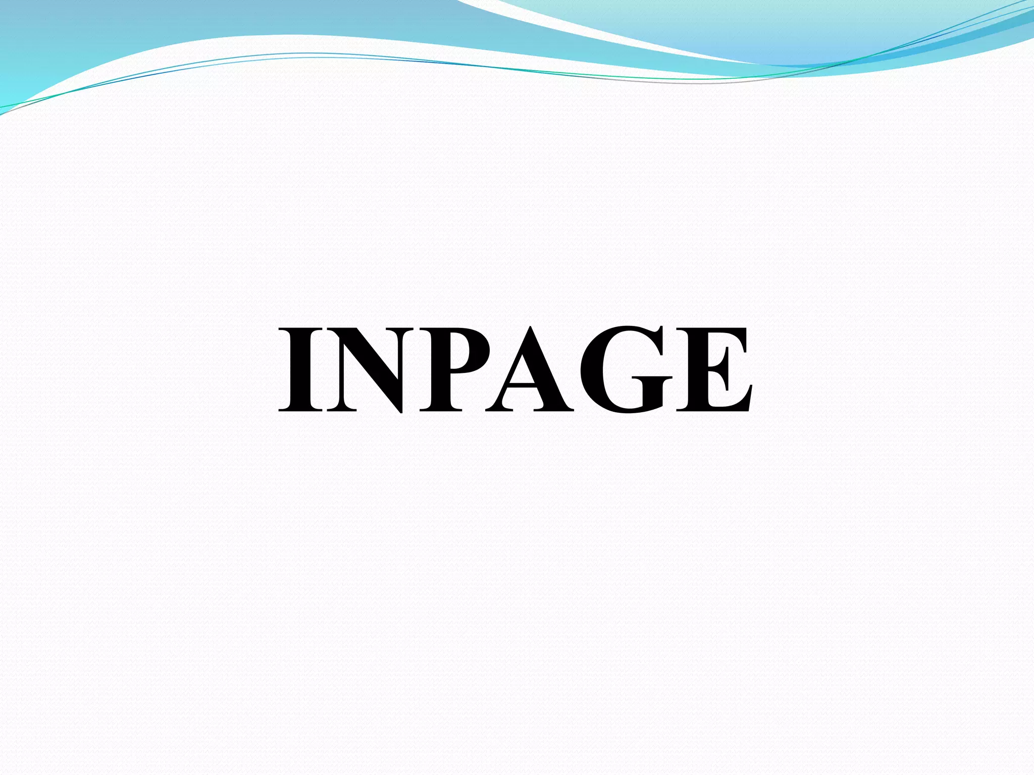 Inpage complete presentation | PPTX | Desktop Publishing | Computer ...