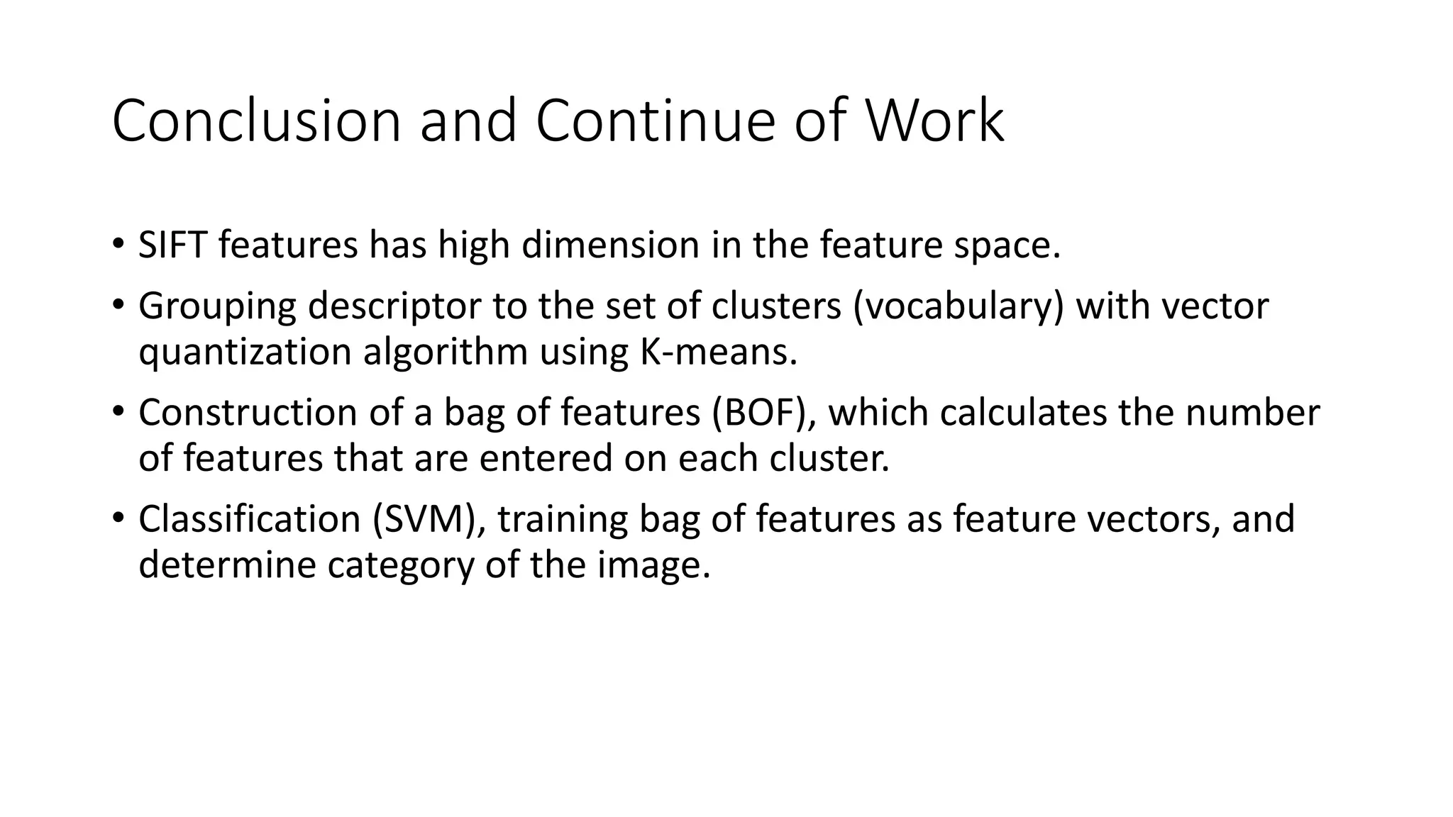 Sift Based Feature Extraction And Matching For Archaeological Artifacts