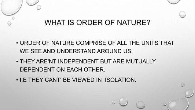 HUMAN VALUES AND ETHICS -ORDER OF NATURE AND THEIR INTERCONNECTEDNESS ...
