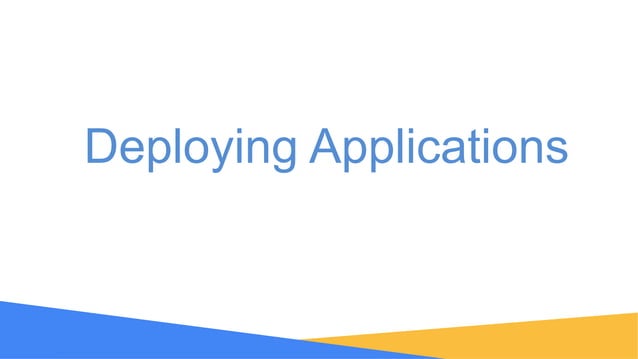 Qwiklabs - Deploying Application (Google Cloud Platform) | PPT
