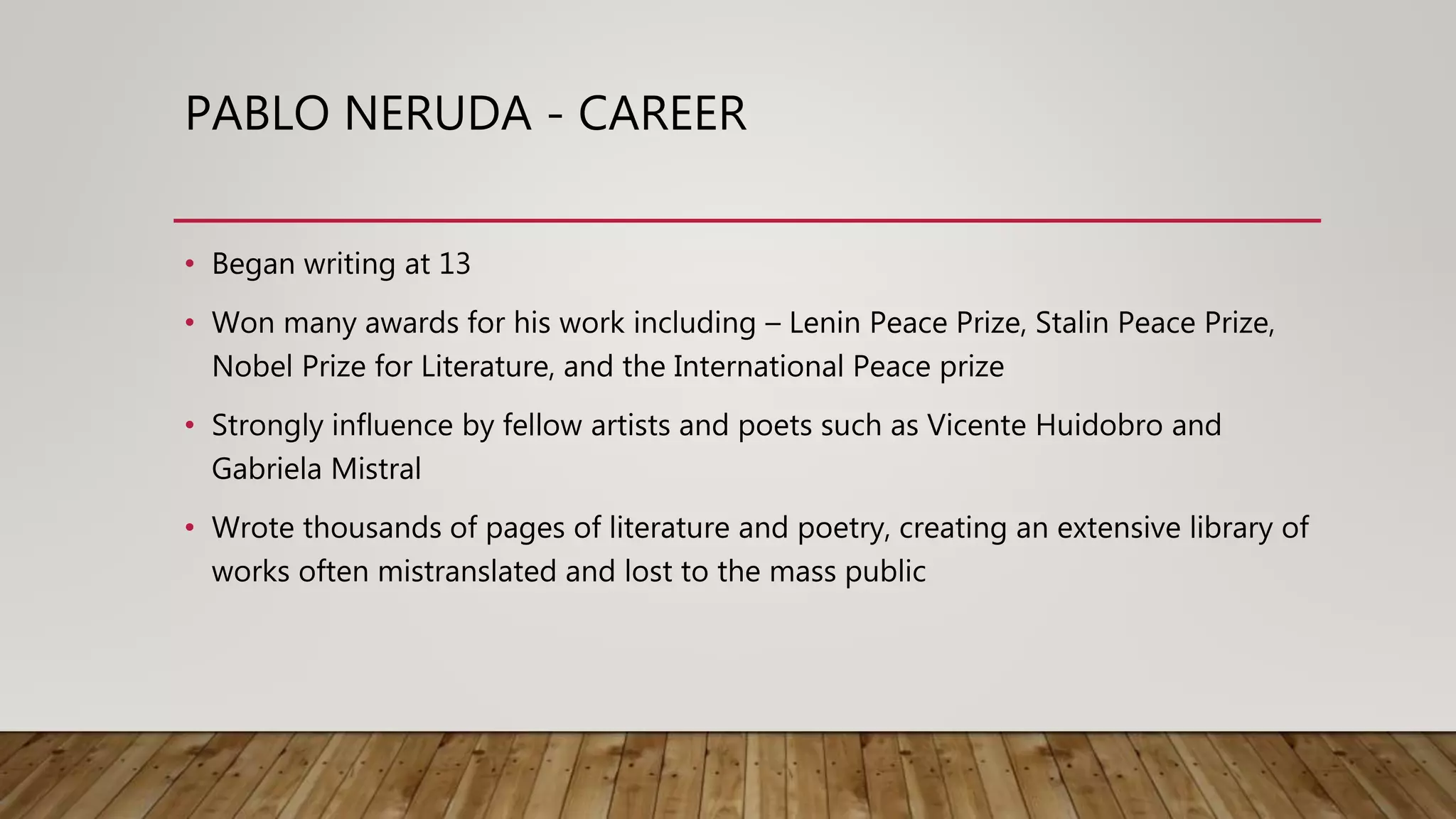 Pablo Neruda Presentation | PPTX