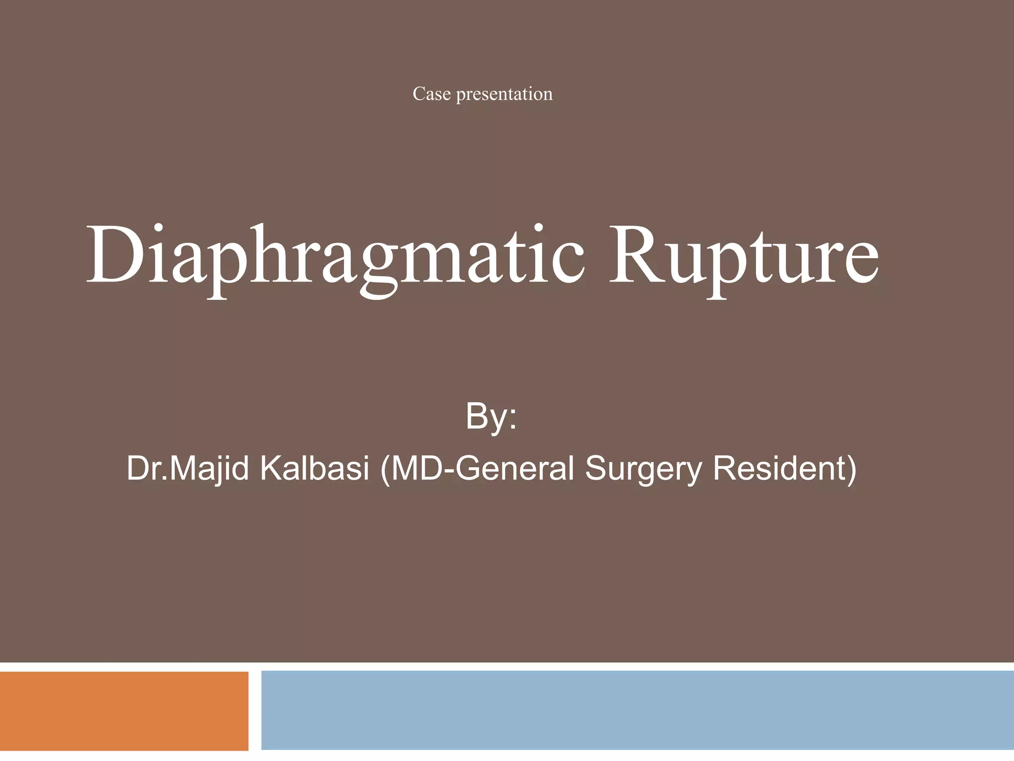 Diaphragmatic Rupture | PPTX