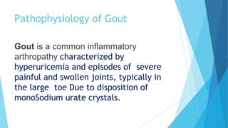 Drug therapy of gout | PPTX