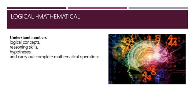 Logical-Mathematical Intelligence | PPTX