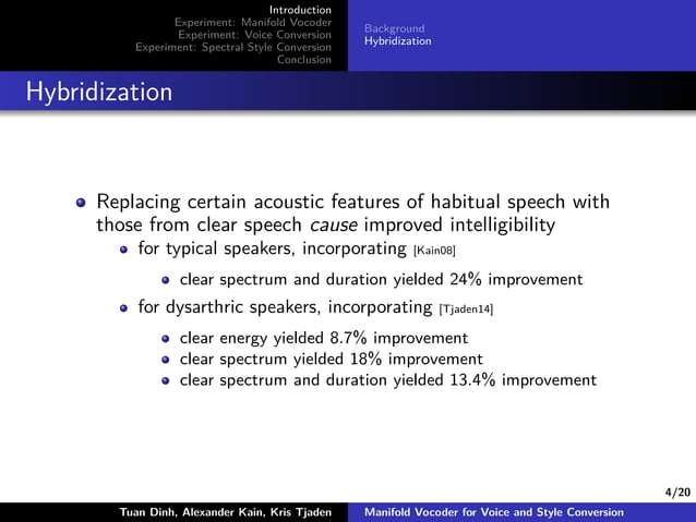 Using a Manifold Vocoder for Spectral Voice and Style Conversion | PPT