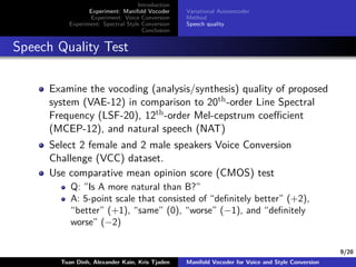 Using a Manifold Vocoder for Spectral Voice and Style Conversion | PPT
