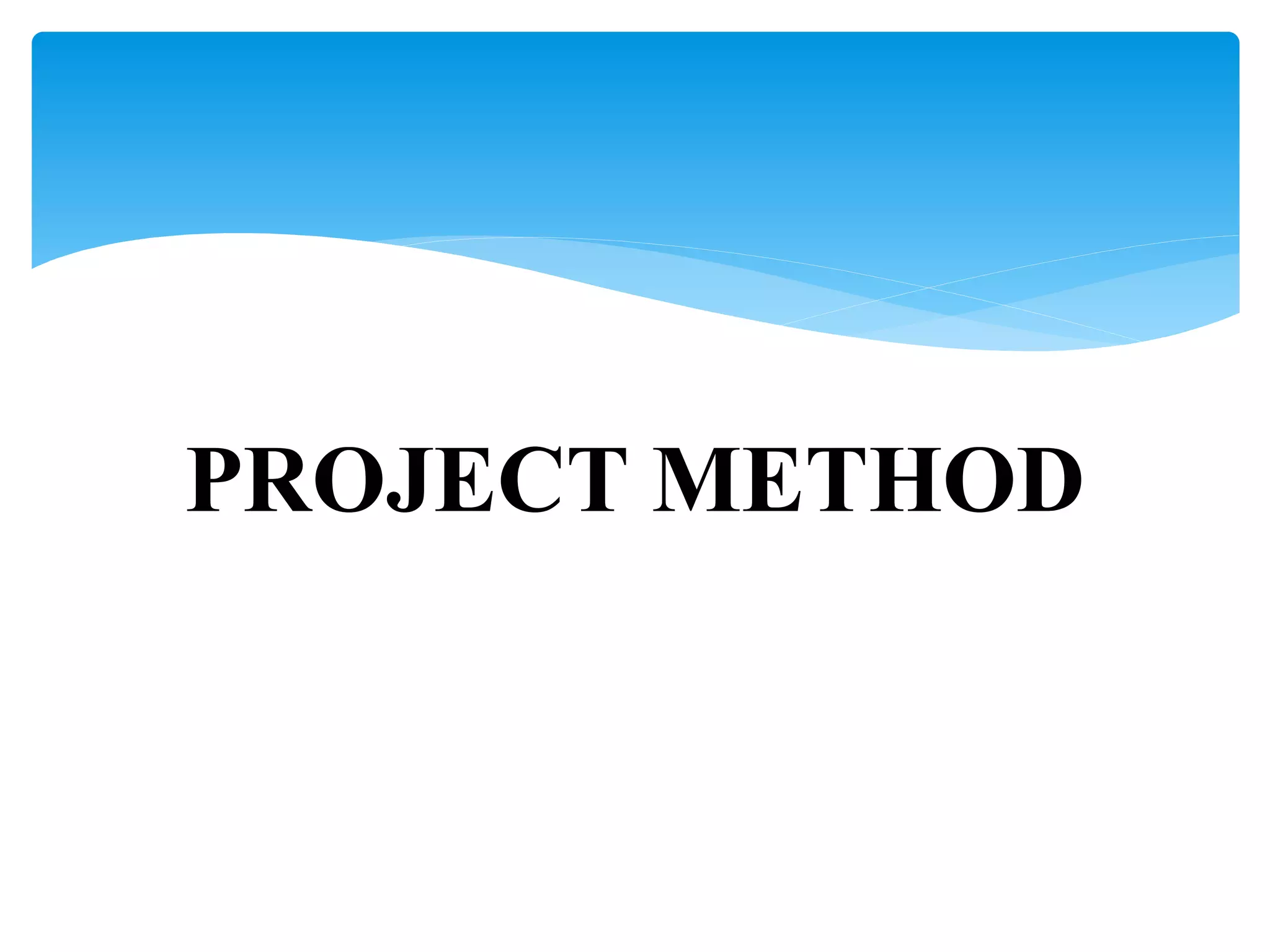 Project Method | PPT