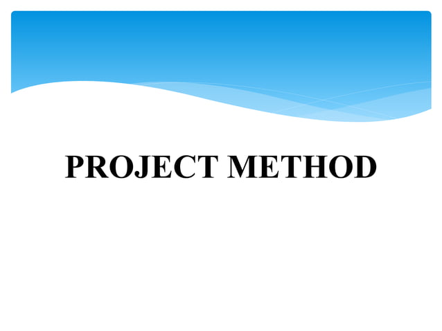 Project Method | PPT